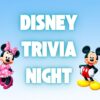 JPSO: Disney Trivia and Movie Night (30-01-26) - Johnny H Adventures